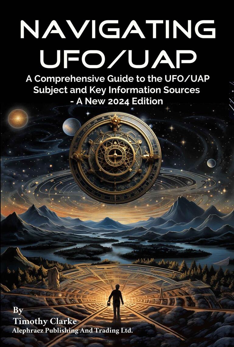 Navigating UFO/UAP by Timothy Clarke - Ebook | Everand