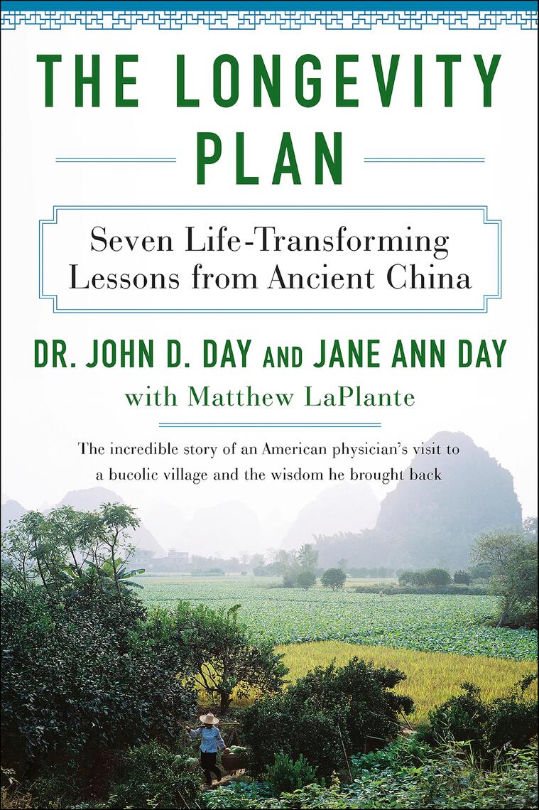 The Longevity Plan by John D. Day, Jane Ann Day, Matthew LaPlante ...