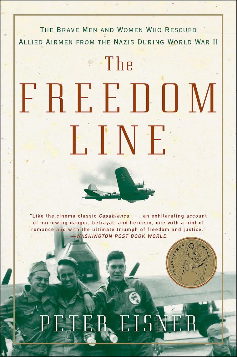 The Freedom Line by Peter Eisner (Ebook) - Read free for 30 days