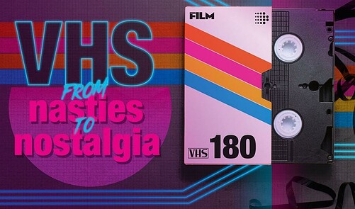 VHS FROM Nasties TO Nostalgia - Total Film | Everand