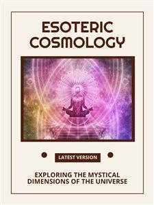 Esoteric Cosmology by Emma J. (Ebook) - Read free for 30 days