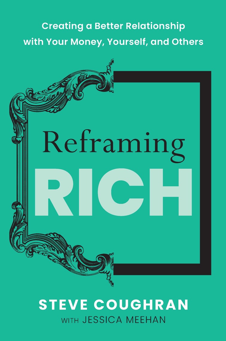 Reframing Rich by Steve Coughran, Jessica Meehan (Ebook) - Read free ...