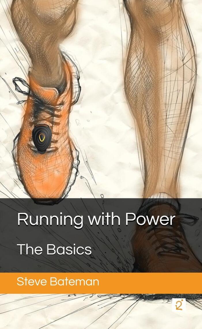 Running with Power: The Basics by Steve Bateman (Ebook) - Read free for ...