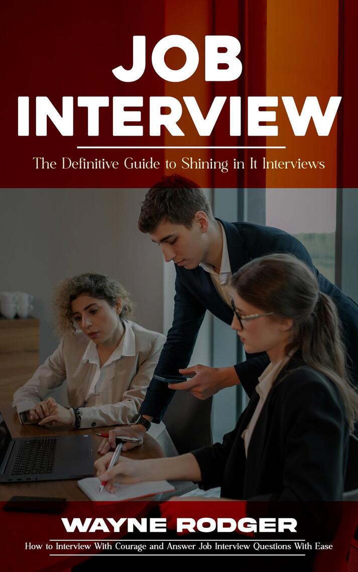 Job Interview by Wayne Rodger (Ebook) - Read free for 30 days
