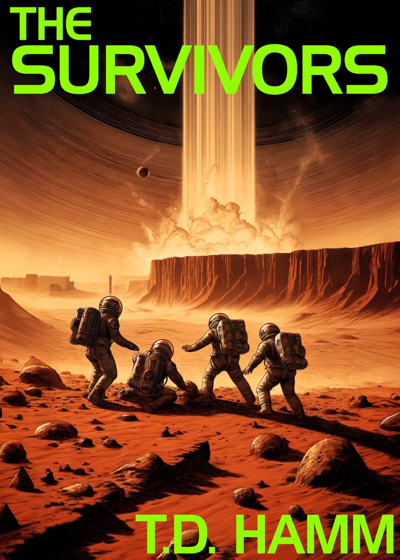 The Survivors by T. D. Hamm (Ebook) - Read free for 30 days