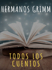 Todos los Cuentos de los Hermanos Grimm: Blancanieves, La Cenicienta ...