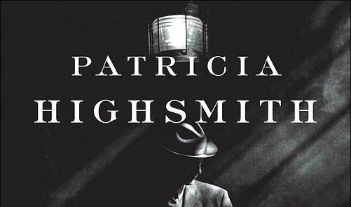 Why Patricia Highsmith's Most Famous Creature, Tom Ripley, Continues To ...