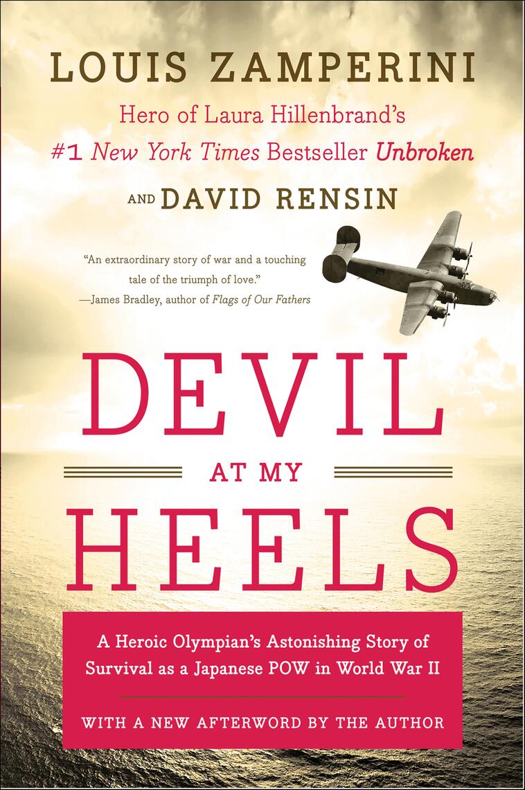 Devil at My Heels by David Rensin, Louis Zamperini (Ebook) - Read free ...