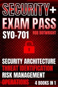 Security+ Exam Pass: (Sy0-701) by Rob Botwright (Ebook) - Read free for 30 days