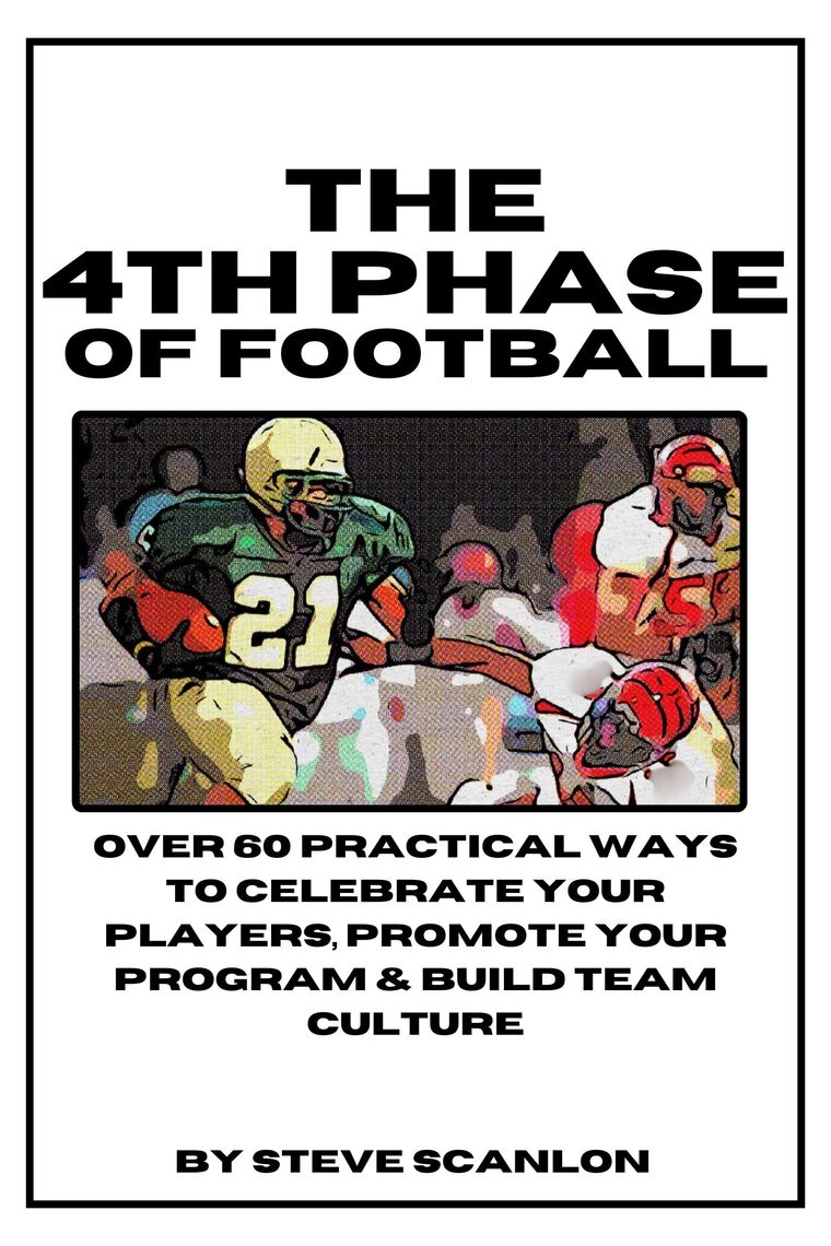 The 4th Phase of Football by Steve Scanlon (Ebook) - Read free for 30 days