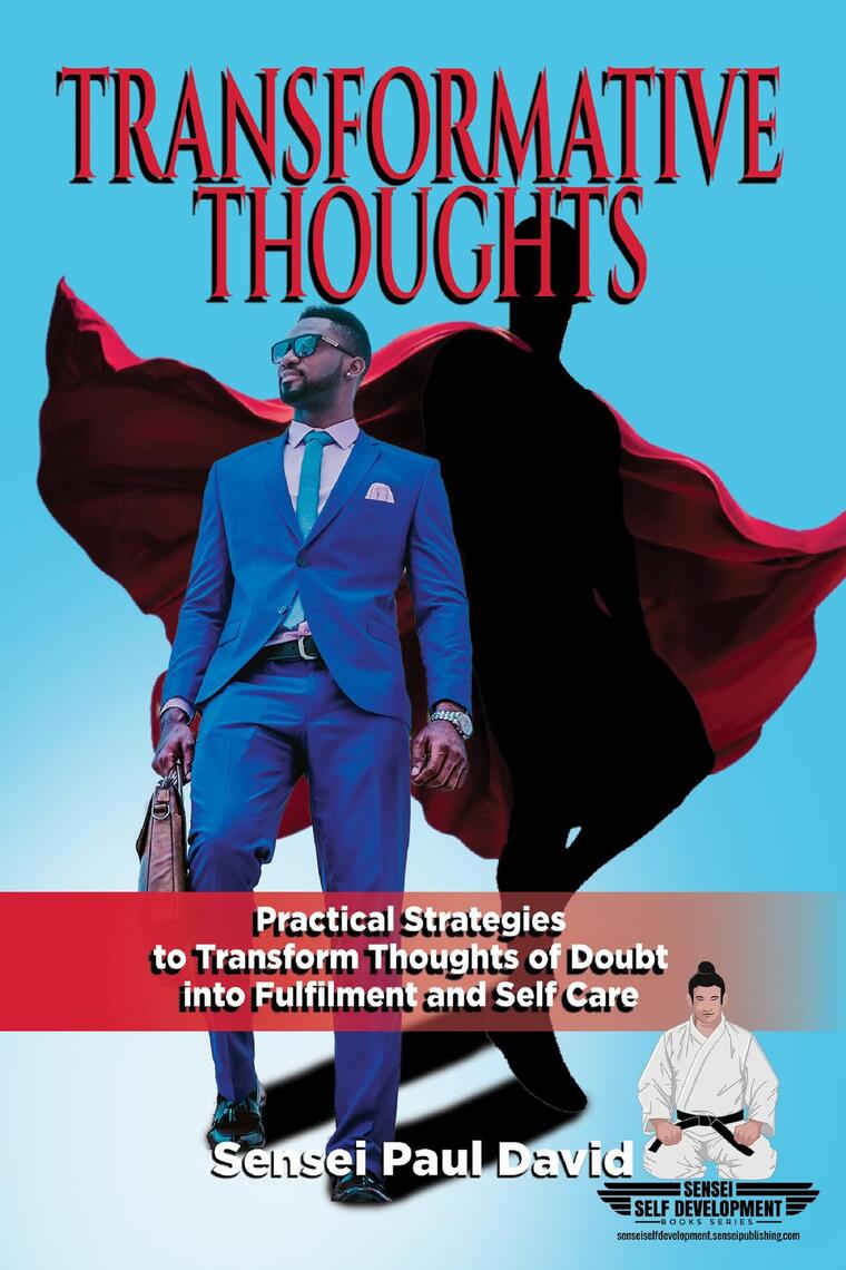 Transformative Thinking - Practical Strategies to Transform Thoughts of ...
