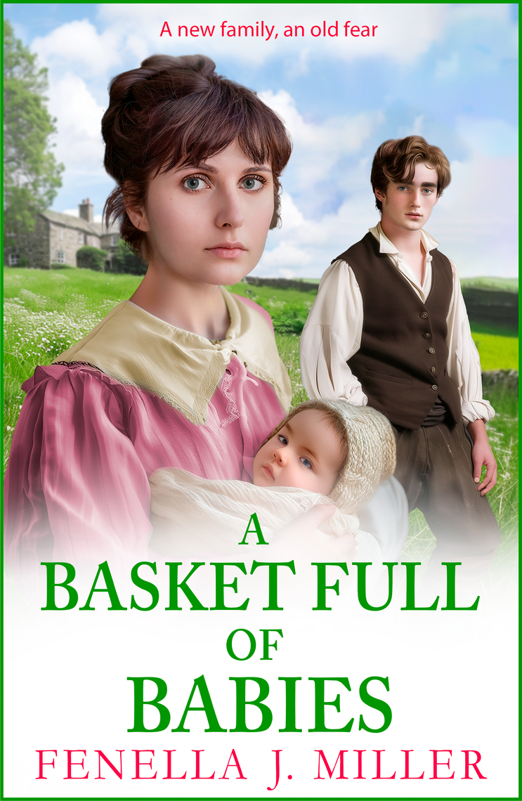 A Basket Full of Babies by Fenella J Miller (Ebook) - Read free for 30 days