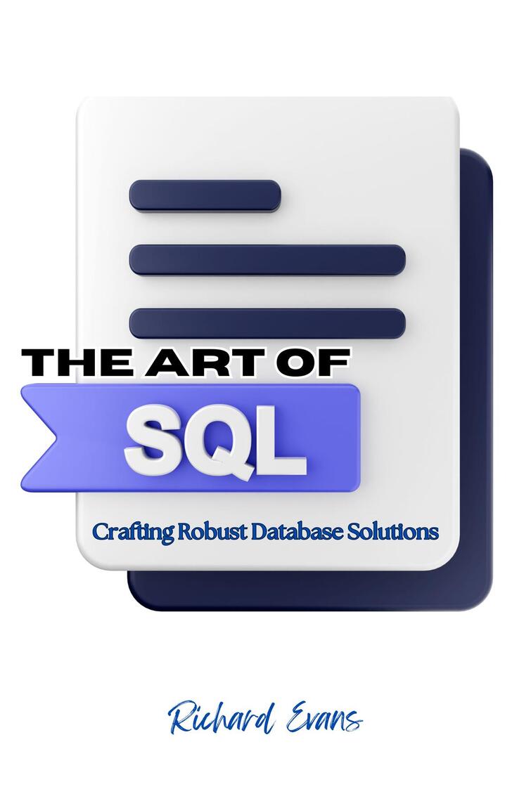 The Art of SQL by Richard Evans (Ebook) - Read free for 30 days