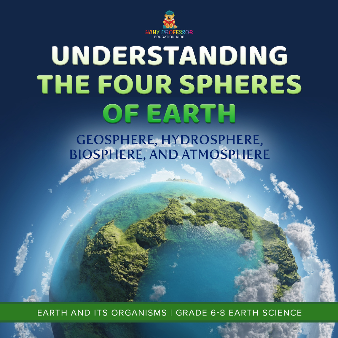 Understanding the Four Spheres of Earth | Geosphere, Hydrosphere ...
