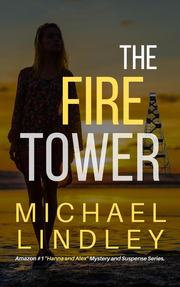 The Fire Tower by Michael Lindley (Ebook) - Read free for 30 days