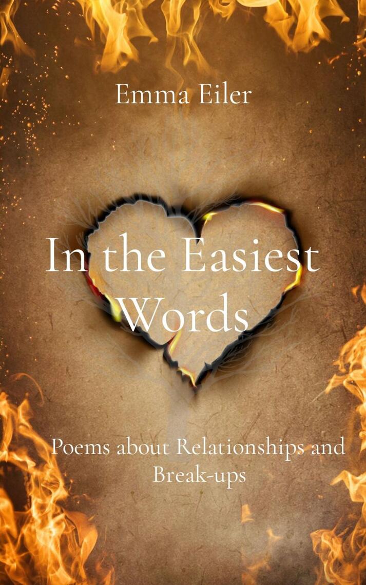 In the Easiest Words by Emma M Eiler (Ebook) - Read free for 30 days