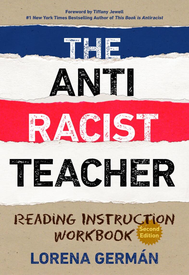 The Antiracist Teacher by Lorena German (Ebook) - Read free for 30 days