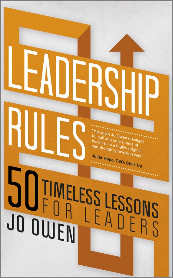 Leadership Rules by Jo Owen (Ebook) - Read free for 30 days