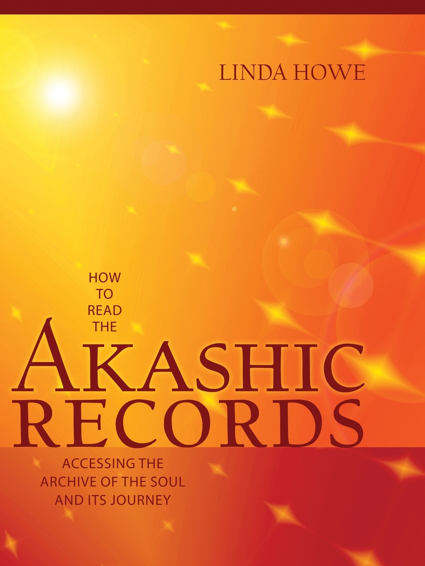 How to Read the Akashic Records by Linda Howe (Ebook) - Read free for ...