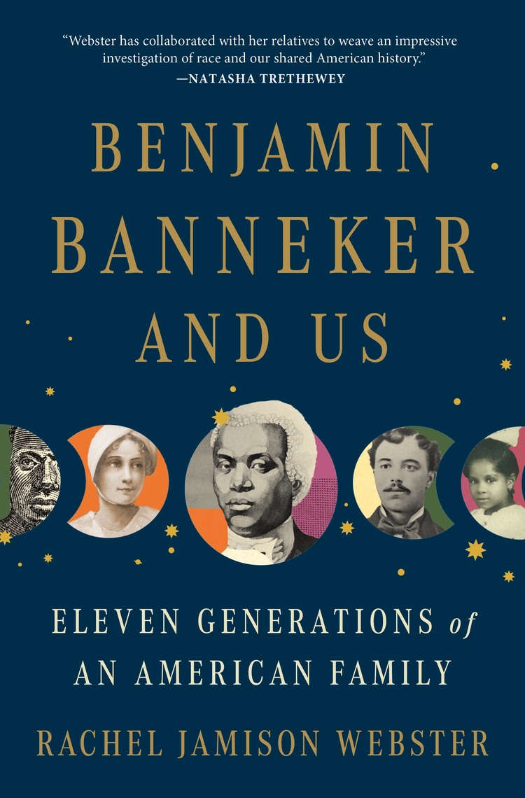 Benjamin Banneker and Us by Rachel Jamison Webster (Ebook) - Read free ...