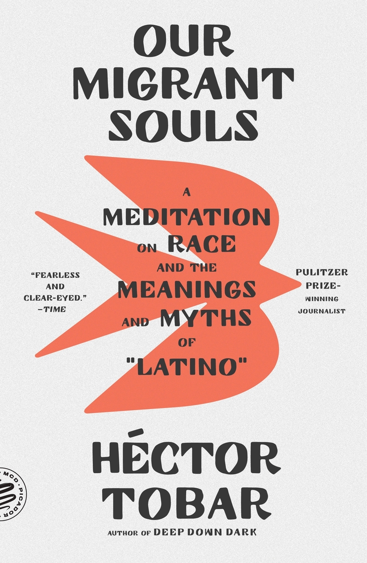 Our Migrant Souls by Héctor Tobar (Ebook) - Read free for 30 days
