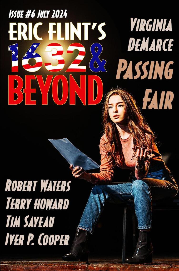 Eric Flint's 1632 & Beyond Issue #6 by 1632 and Beyond, Virginia ...