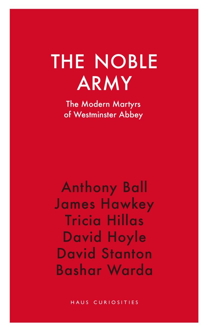 The Noble Army by James Hawkey, Anthony Ball, Tricia Hillas (Ebook ...