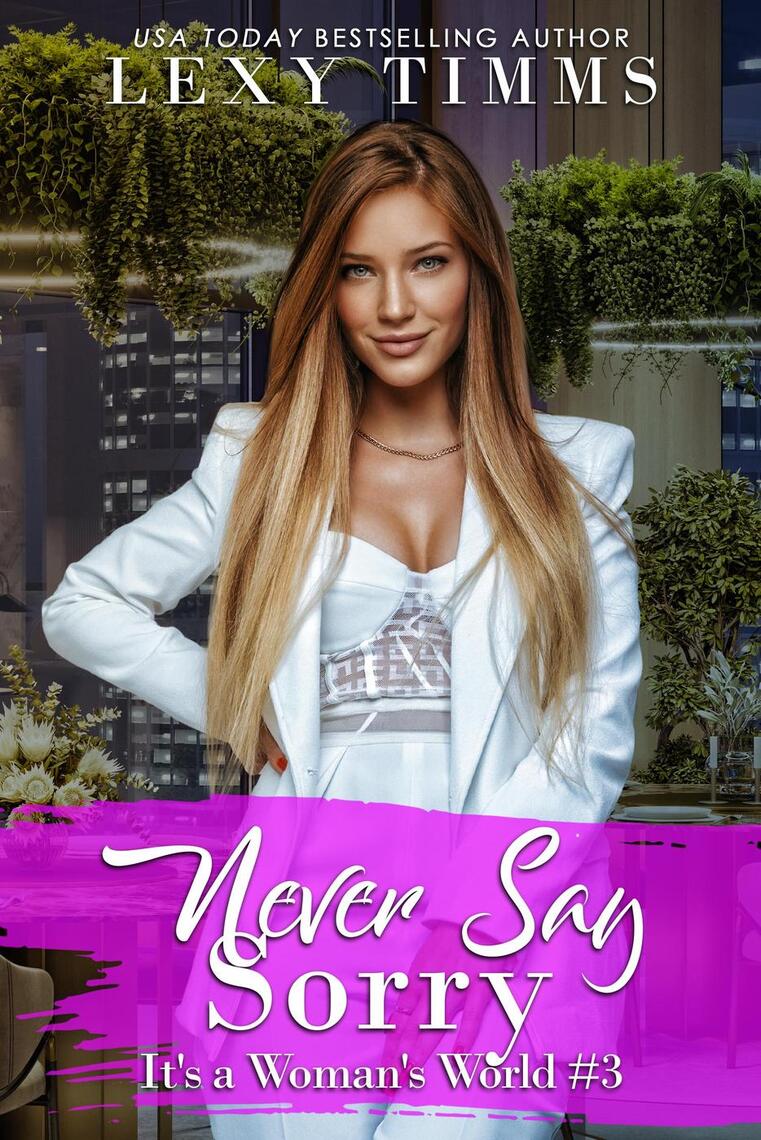 Never Say Sorry by Lexy Timms (Ebook) - Read free for 30 days