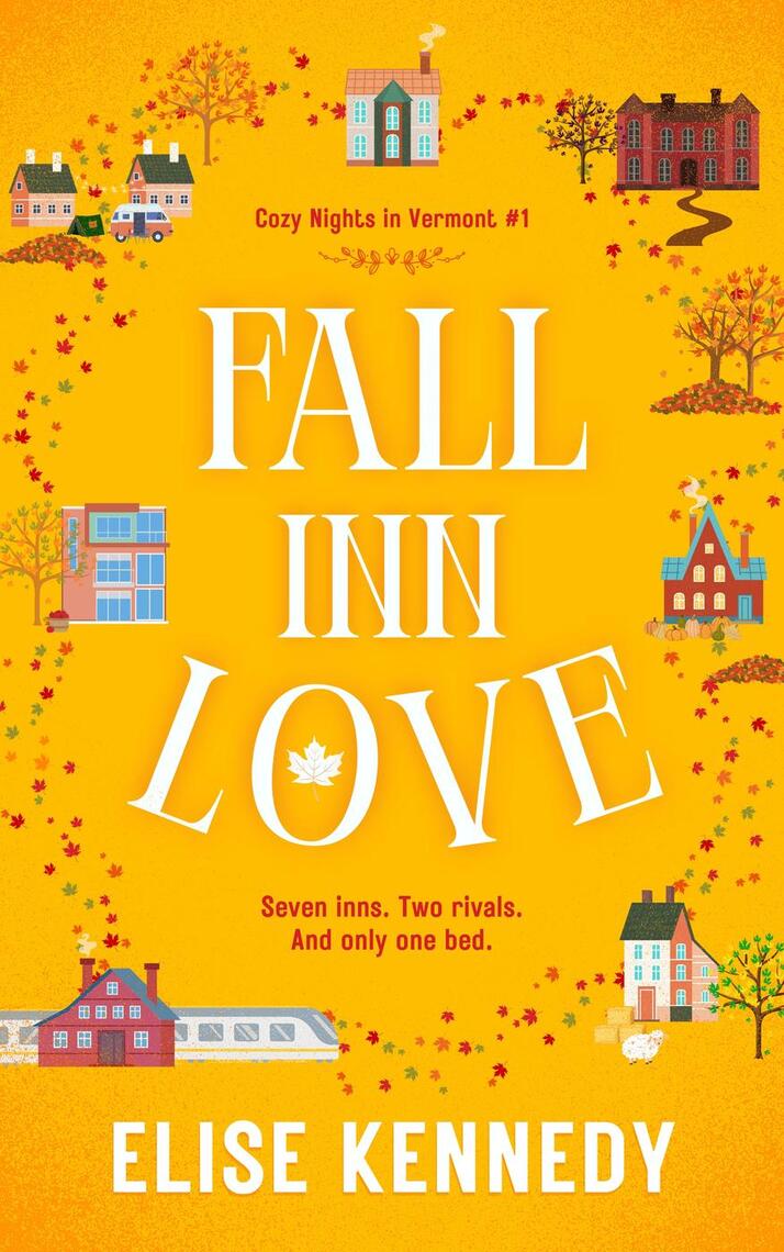 Fall Inn Love by Elise Kennedy (Ebook) - Read free for 30 days
