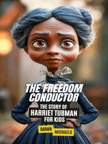 The Freedom Conductor: The Story of Harriet Tubman for Kids by Sarah ...