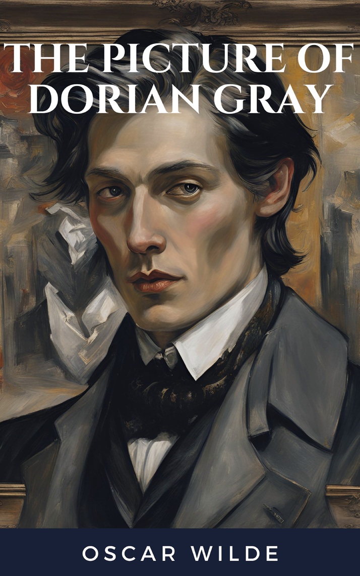 The Picture of Dorian Gray by Oscar Wilde (Ebook) - Read free for 30 days
