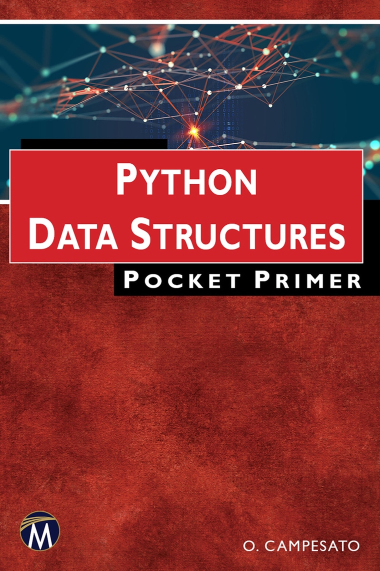 Python Data Structures Pocket Primer By Mercury Learning And Information Oswald Campesato 