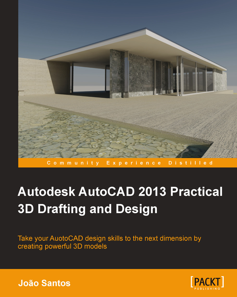 Autodesk AutoCAD 2013 Practical 3D Drafting and Design by Joao Santos ...