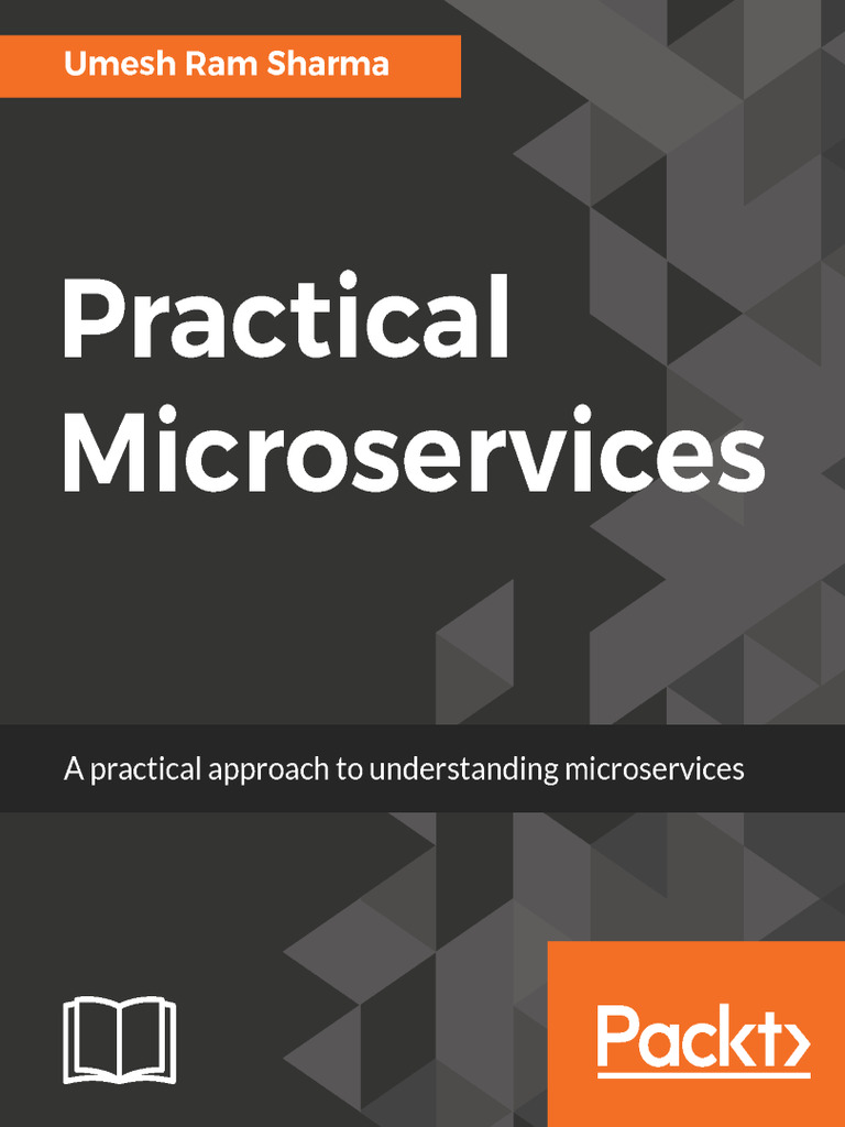 Practical Microservices by Umesh Ram Sharma (Ebook) - Read free for 30 days