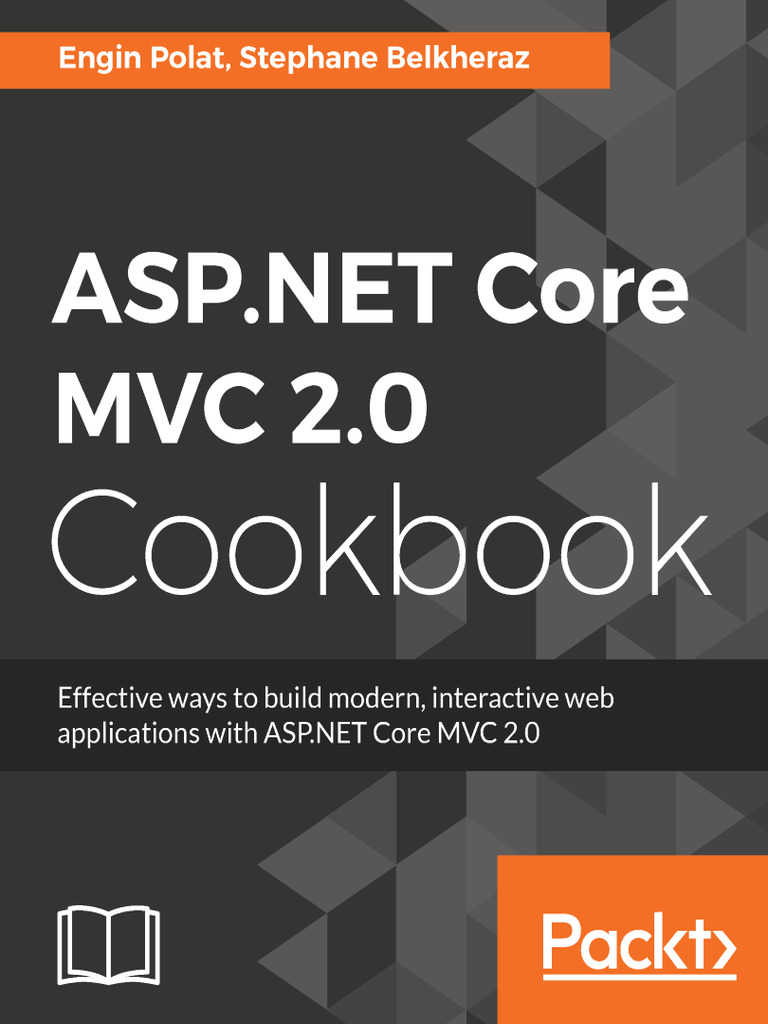 ASP.NET Core MVC 2.0 Cookbook by Jason De Oliveira, Engin Polat, Stephane Belkheraz (Ebook ...