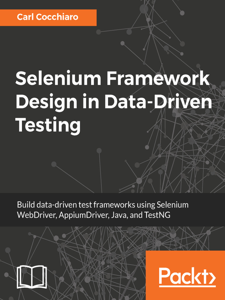 Selenium Framework Design in Data-Driven Testing by Carl Cocchiaro ...