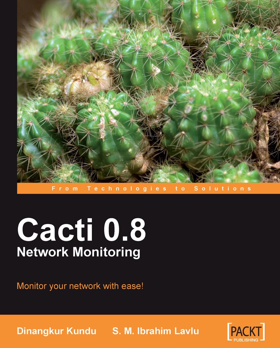 Cacti 0.8 Network Monitoring by S. M. Ibrahim Lavlu, Dinangkur Kundu ...