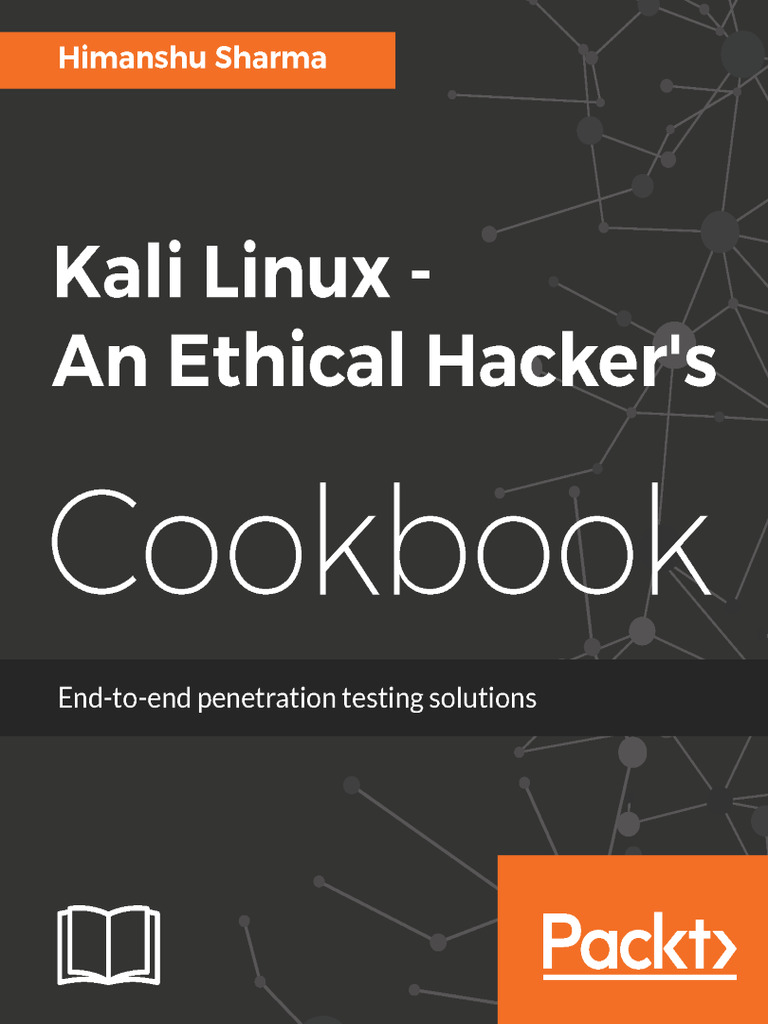 Kali Linux - An Ethical Hacker's Cookbook by Himanshu Sharma (Ebook ...