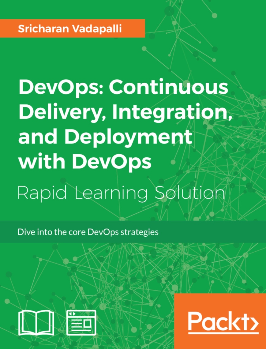Devops Continuous Delivery Integration And Deployment With Devops By Sricharan Vadapalli