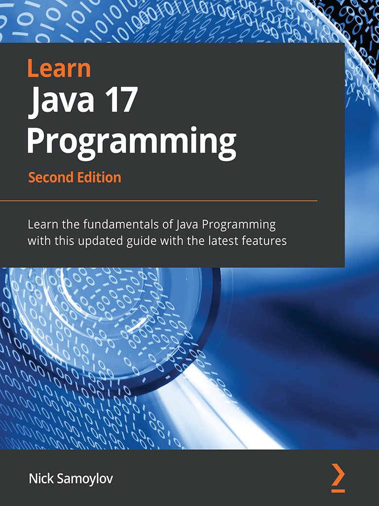 Learn Java 17 Programming by Nick Samoylov (Ebook) - Read free for 30 days