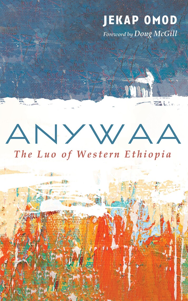Anywaa by Jekap Omod, Doug McGill (Ebook) - Read free for 30 days