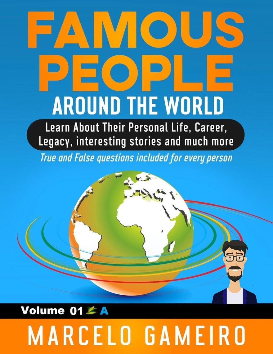 Famous People Around The World. VOLUME 01A by Marcelo Gameiro (Ebook ...