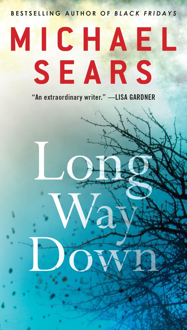 Long Way Down by Michael Sears (Ebook) - Read free for 30 days