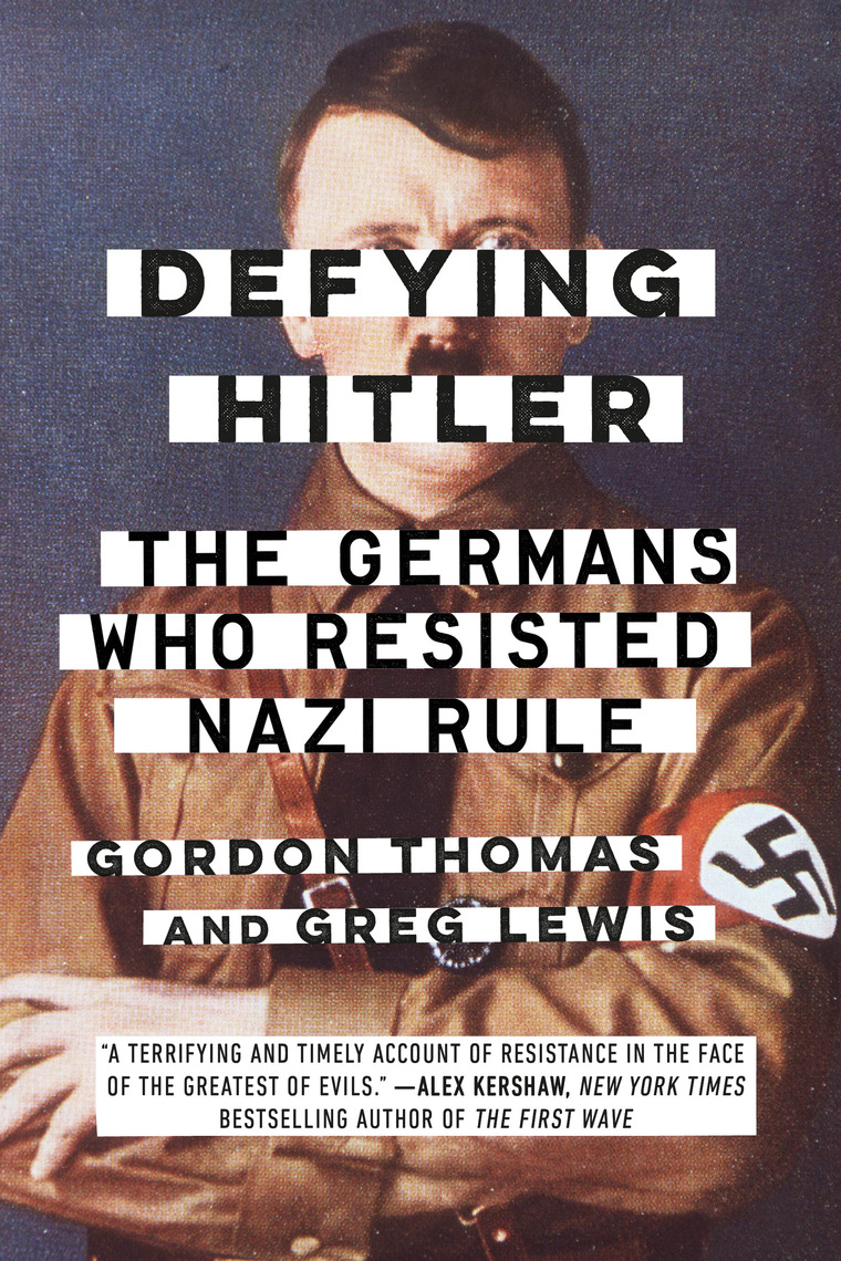 Defying Hitler by Gordon Thomas, Greg Lewis (Ebook) - Read free for 30 days