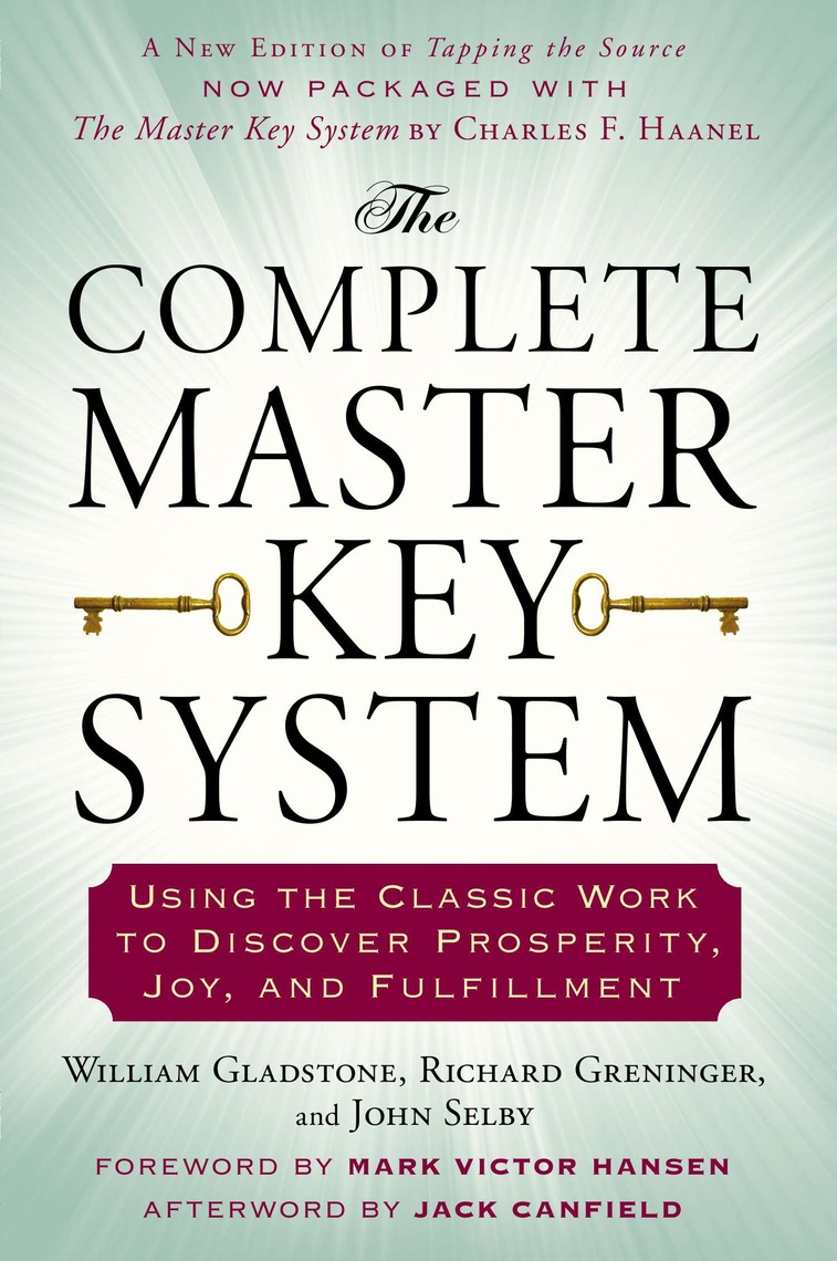 The Complete Master Key System by William Gladstone, Richard Greninger ...