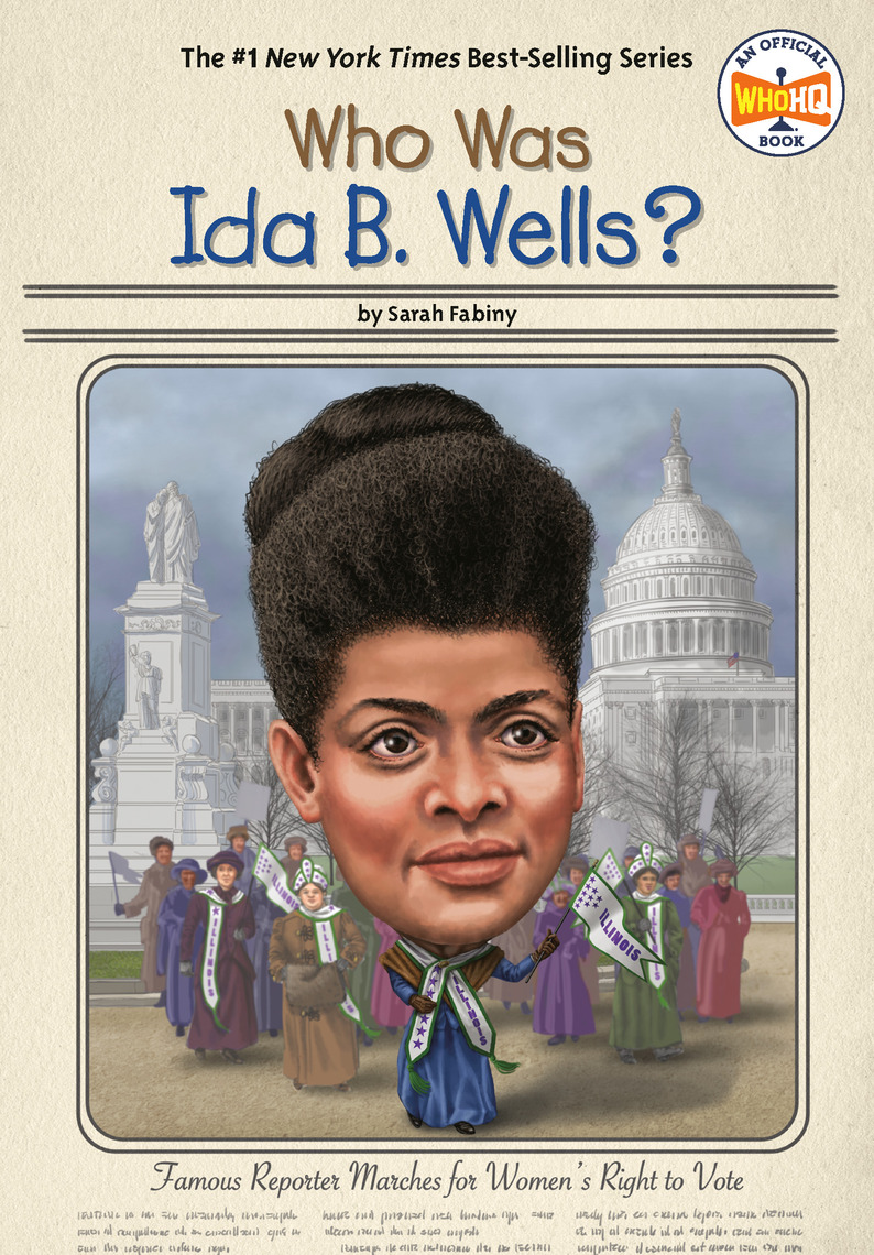 Who Was Ida B. Wells? by Sarah Fabiny, Who HQ, Ted Hammond (Ebook ...