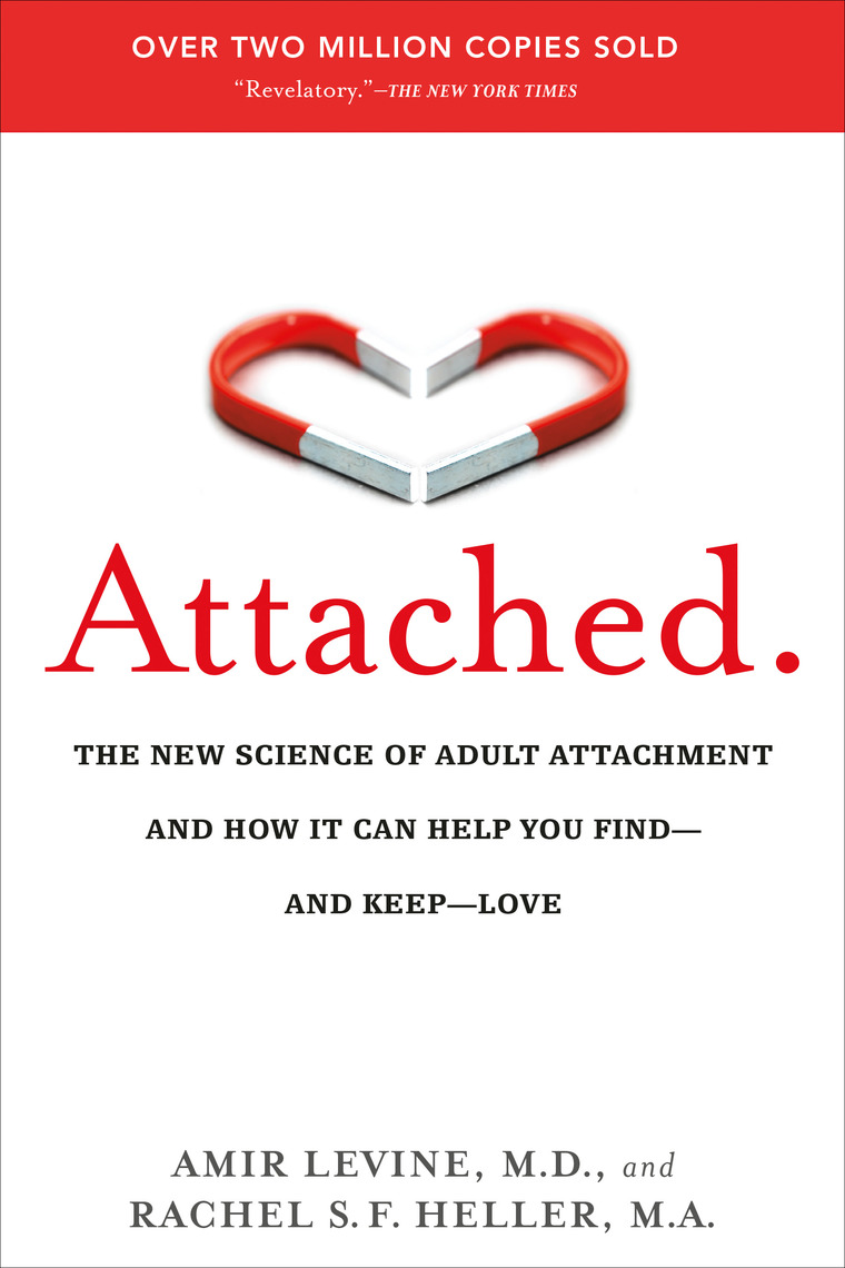 Attached by Amir Levine, Rachel Heller (Ebook) - Read free for 30 days