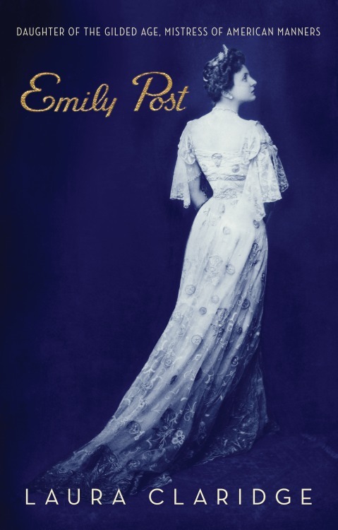 Emily Post by Laura Claridge (Ebook) - Read free for 30 days