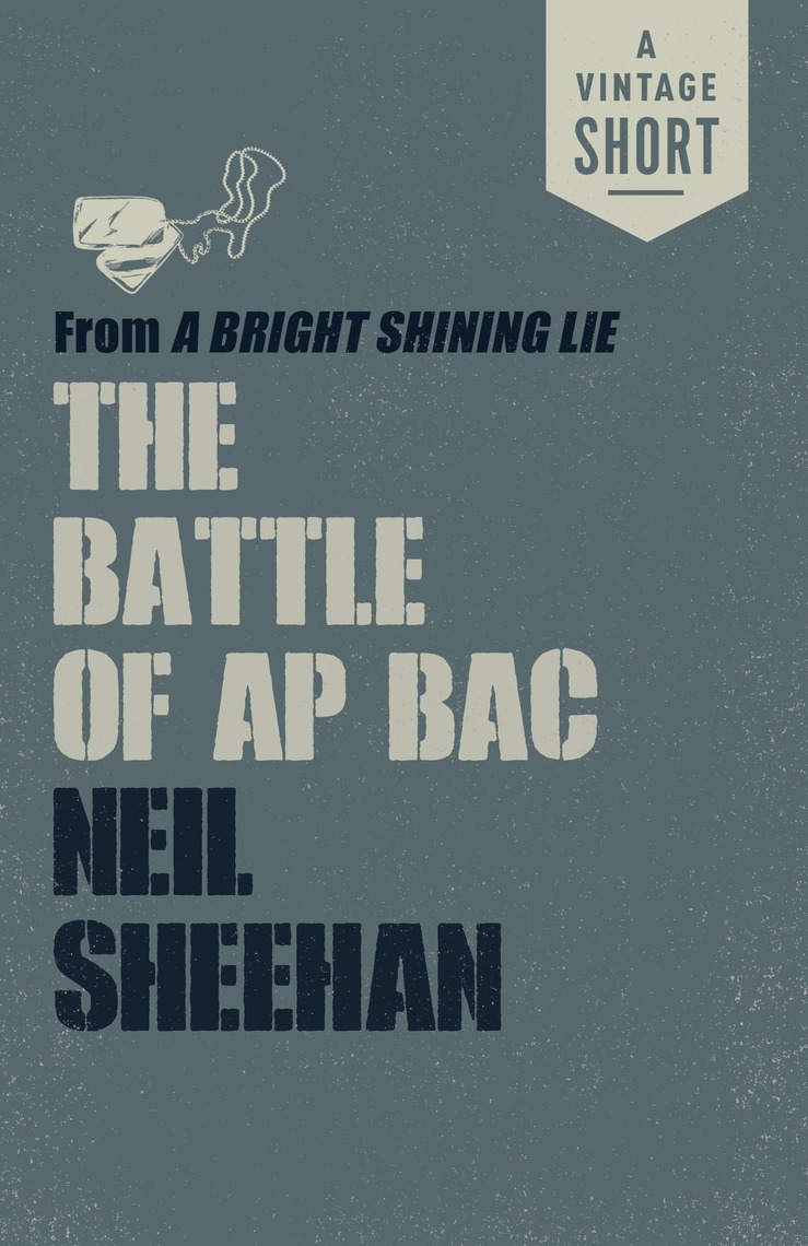 The Battle of Ap Bac by Neil Sheehan (Ebook) - Read free for 30 days