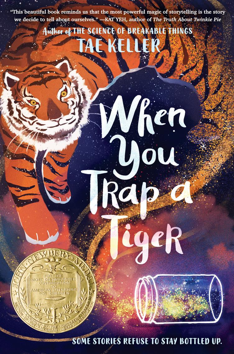 When You Trap a Tiger by Tae Keller (Ebook) - Read free for 30 days